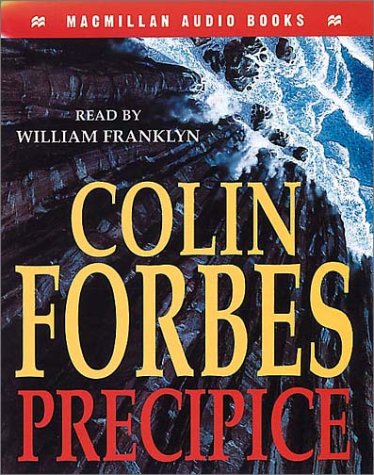 Precipice written by Colin Forbes performed by William Franklyn on ...