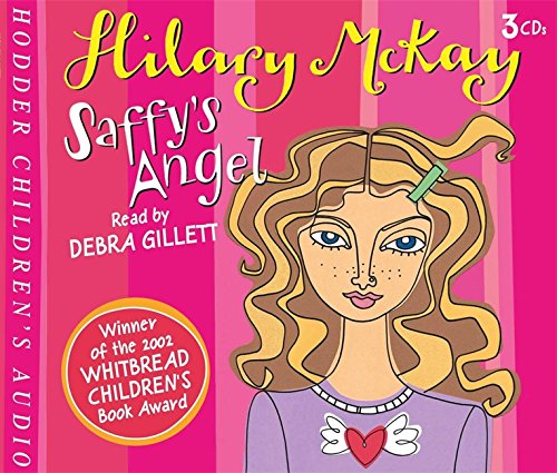 Saffy's Angel written by Hilary McKay performed by Debra Gillett on CD ...
