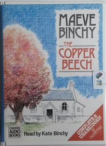 The Copper Beech written by Maeve Binchy performed by Kate Binchy and ...
