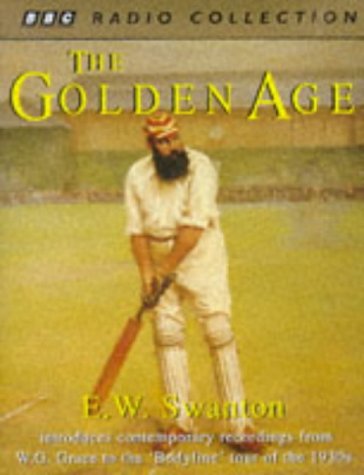 Cricket The Golden Age written by BBC Cricket Team performed by E. W ...