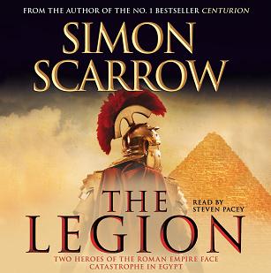 The Legion written by Simon Scarrow performed by Steven Pacey on CD ...