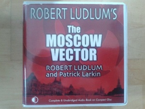 The Moscow Vector written by Robert Ludlum and Patrick Larkin performed ...