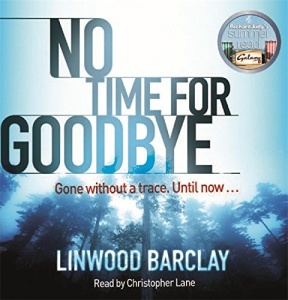 No Time for Goodbye written by Linwood Barclay performed by Christopher ...
