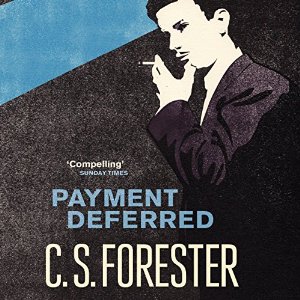 Payment Deferred written by C.S. Forester performed by Ric Jerrom on CD ...